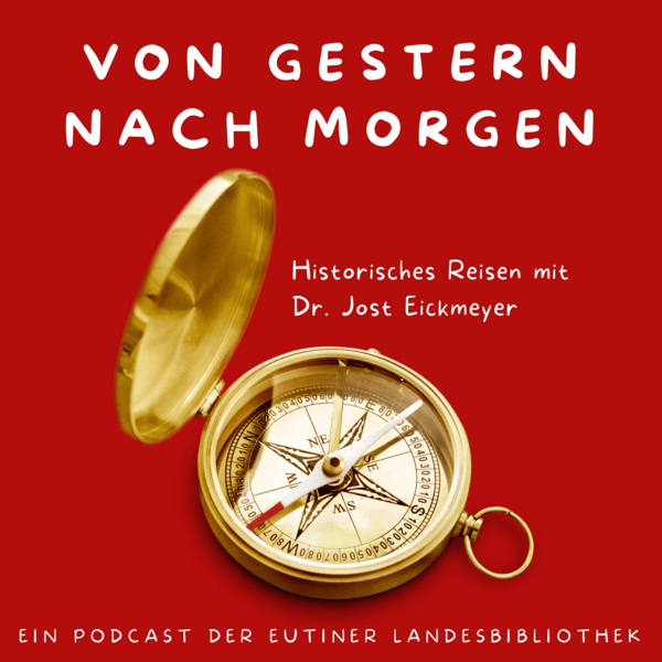 Von Gestern nach Morgen: Eutiner Landesbibliothek